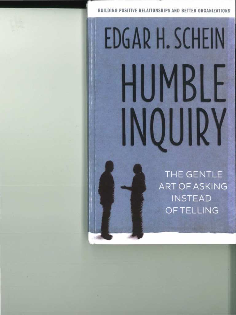 Humble Inquiry - Chapter 1 | PDF | Humility | Inquiry