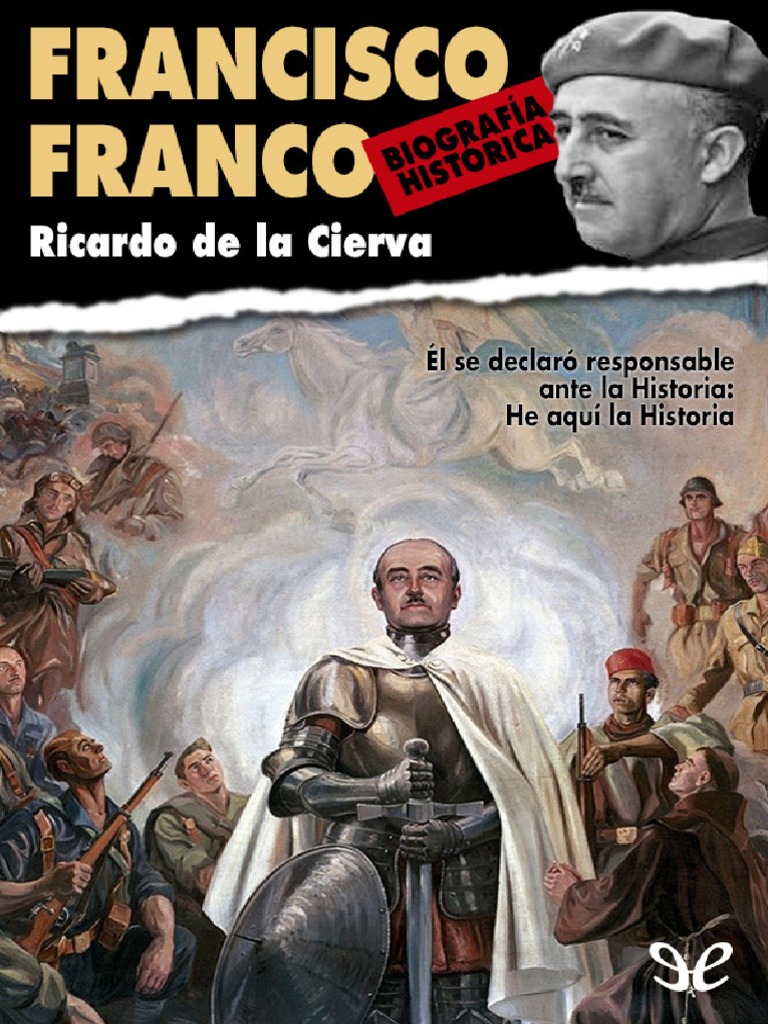 Ricardo de La Cierva - Francisco Franco | PDF | Francisco franco | España