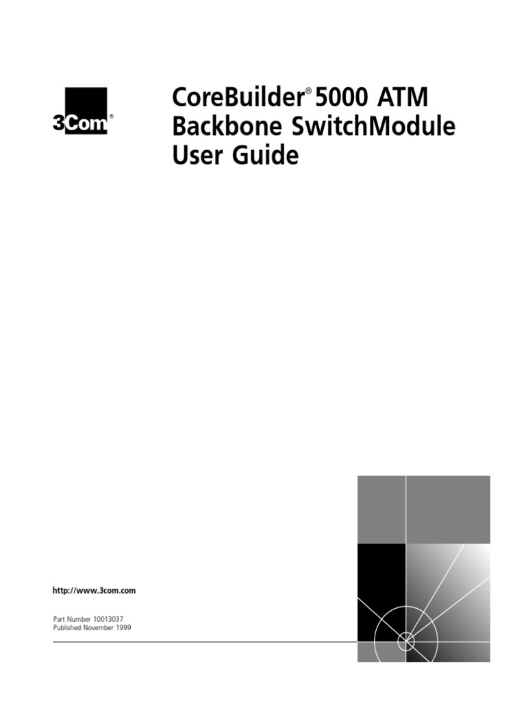 Corebuilder 5000 Atm Backbone Switchmodule User Guide: More User ...