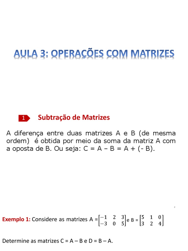 Aula 3 - Matrizes | PDF | Matriz (Matemática) | Teoria da Matrix