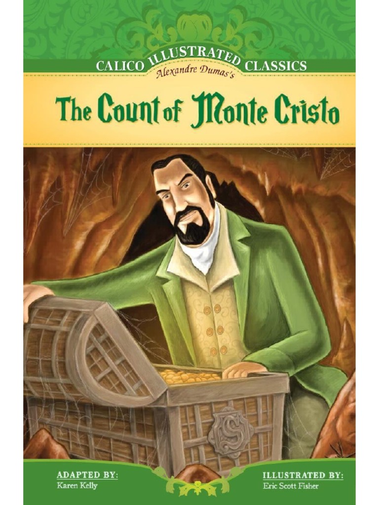 Alexandre Dumas's The Count of Monte Cristo - Kelly, Karen, Dumas ...
