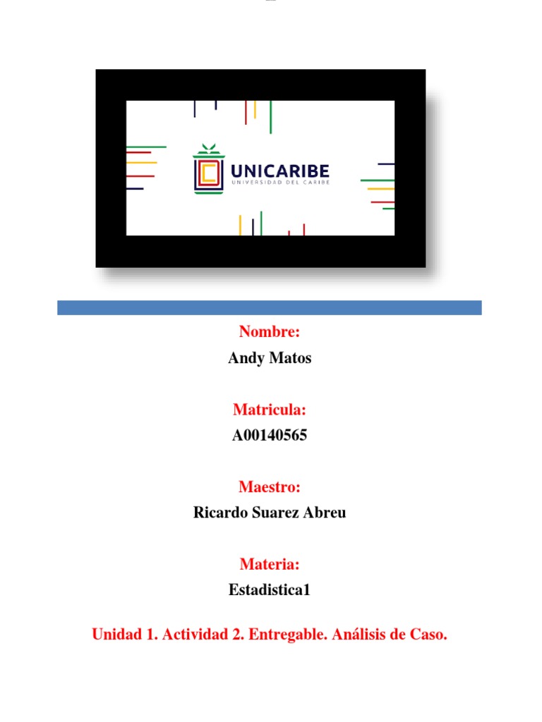 Andy Matos Unidad 1 Actividad 2 Entregable Analisis de Caso | PDF