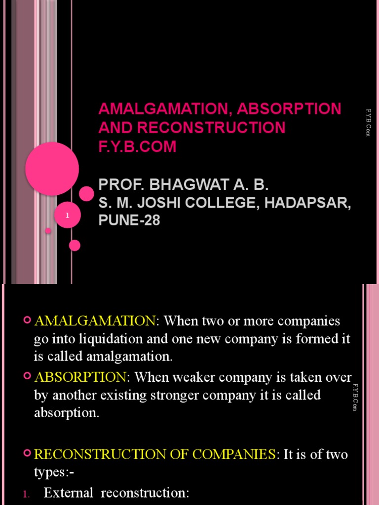 Amalgamation, Absorption and Reconstruction | PDF | Equity (Finance) | Consolidation (Business)
