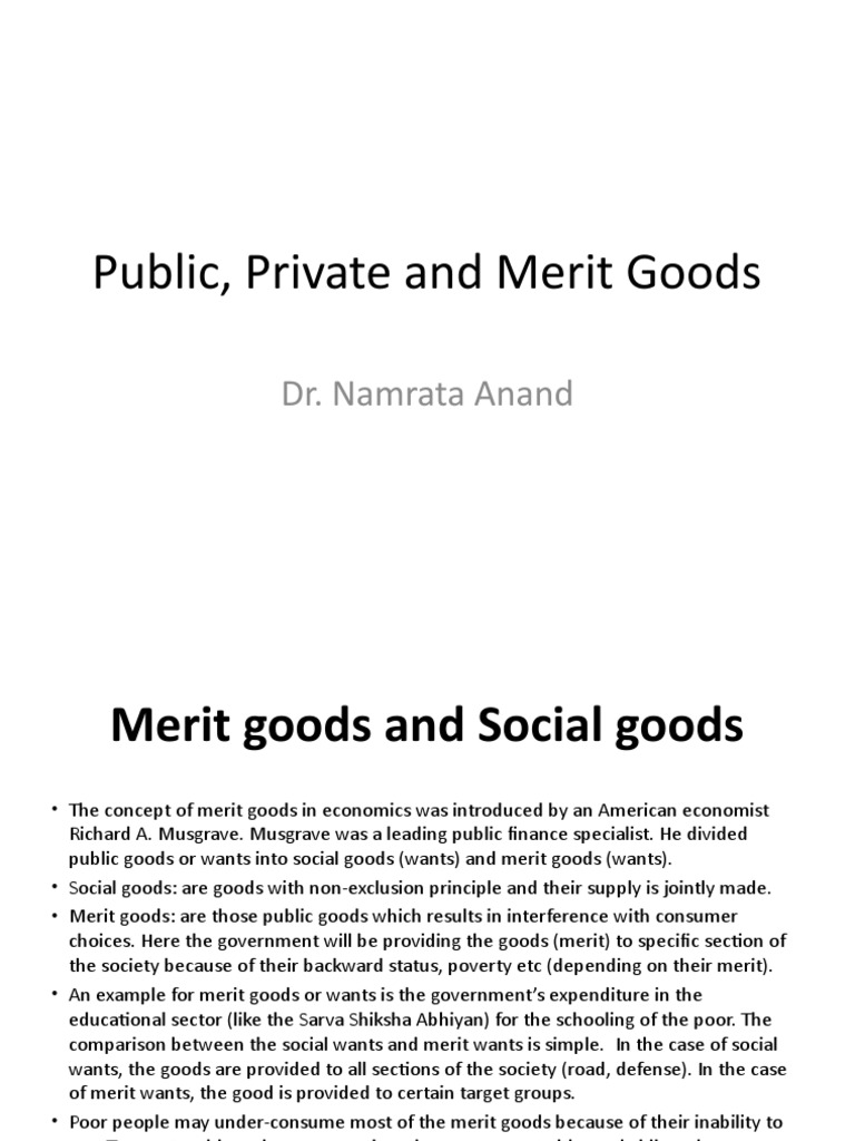 Public Private and Merit Goods | PDF | Goods | Consumption (Economics)