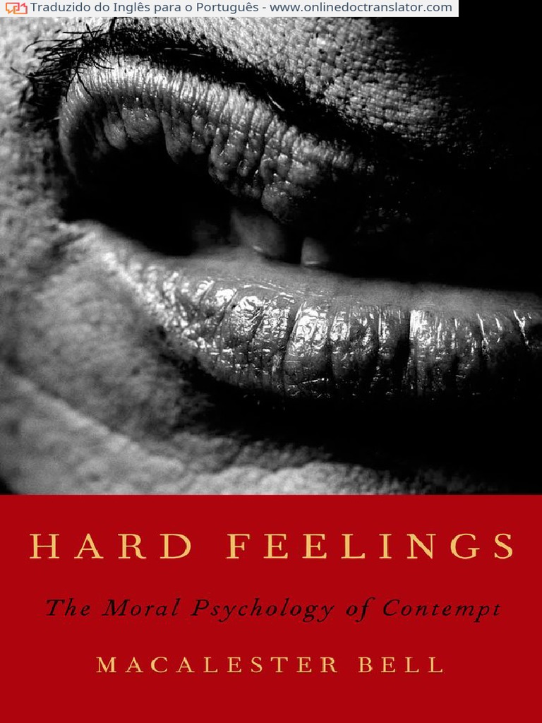 Hard Feelings The Moral Psychology of Contempt by Macalester Bell | PDF ...