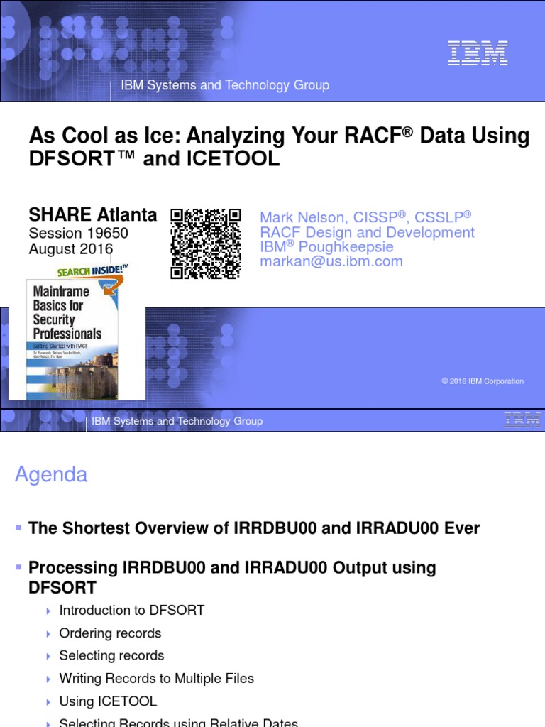 As Cool As Ice: Analyzing Your RACF Data Using Dfsort™ and Icetool ...
