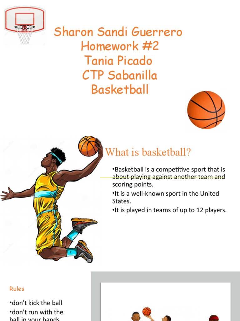 Sharon Sandi Guerrero Homework #2 Tania Picado CTP Sabanilla Basketball ...