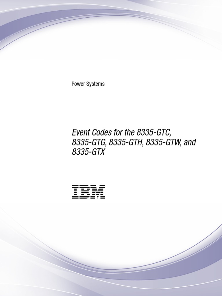 Event Codes For The 8335-GTC, 8335-GTG, 8335-GTH, 8335-GTW, and 8335 ...