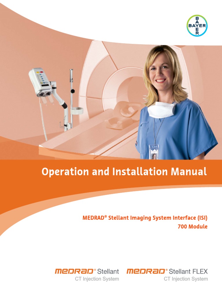 Operation and Installation Manual: MEDRAD® Stellant Imaging System ...