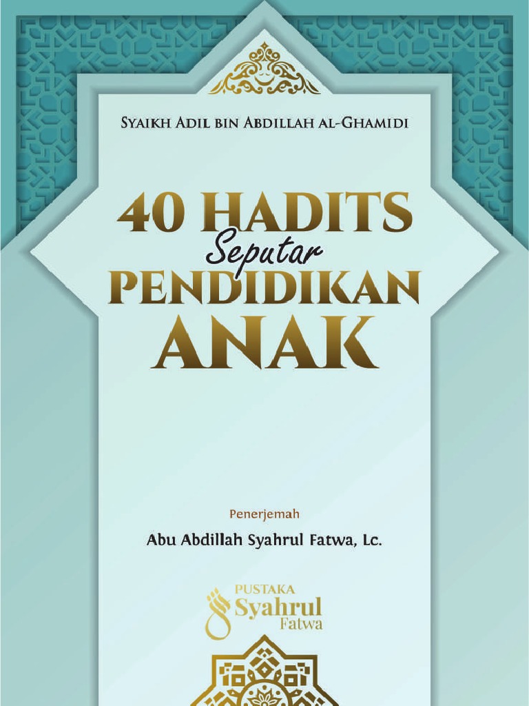 40 Hadits Seputar Pendidikan Anak EBS | PDF