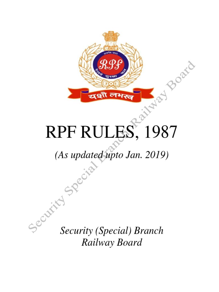 RPF Rules, 1987 (As Amended Upto Jan - 2019) | PDF | Magistrate | Inspector