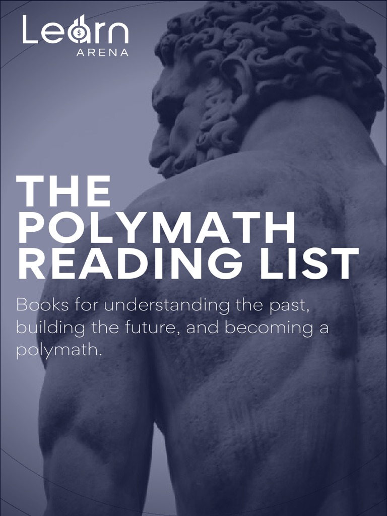 The Polymath Reading List | Download Free PDF | Stoicism | Artificial ... The Polymath Reading List | Download Free PDF | Stoicism | Artificial ...