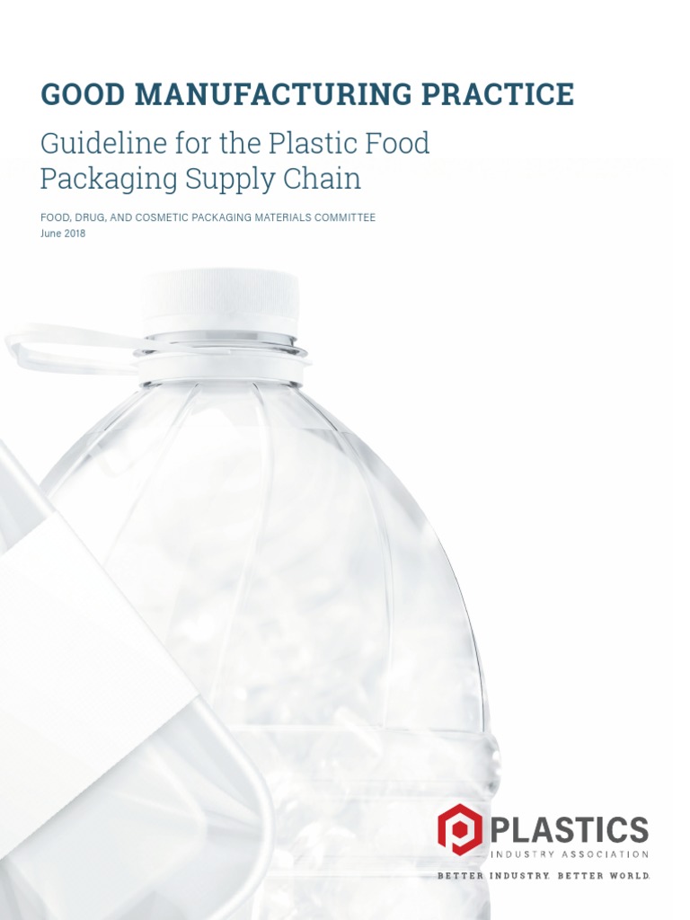 Good Manufacturing Practice Guidelines Plastic Food Packaging | PDF ...