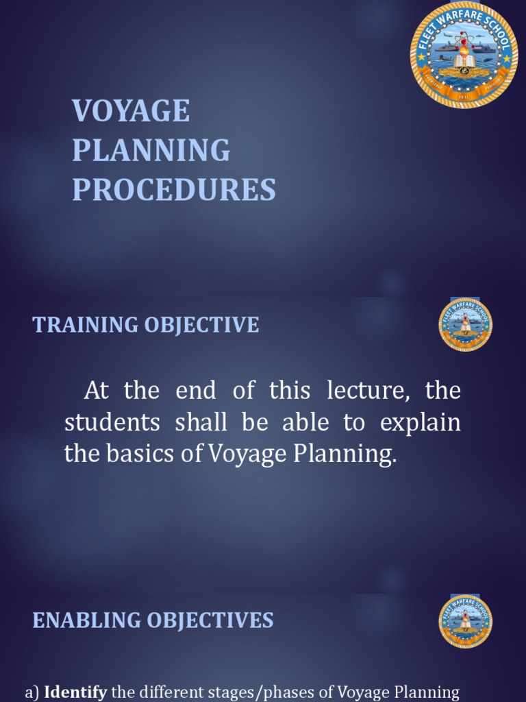 Voyage Planning Procedures Overview | PDF | Navigation | Earth Sciences