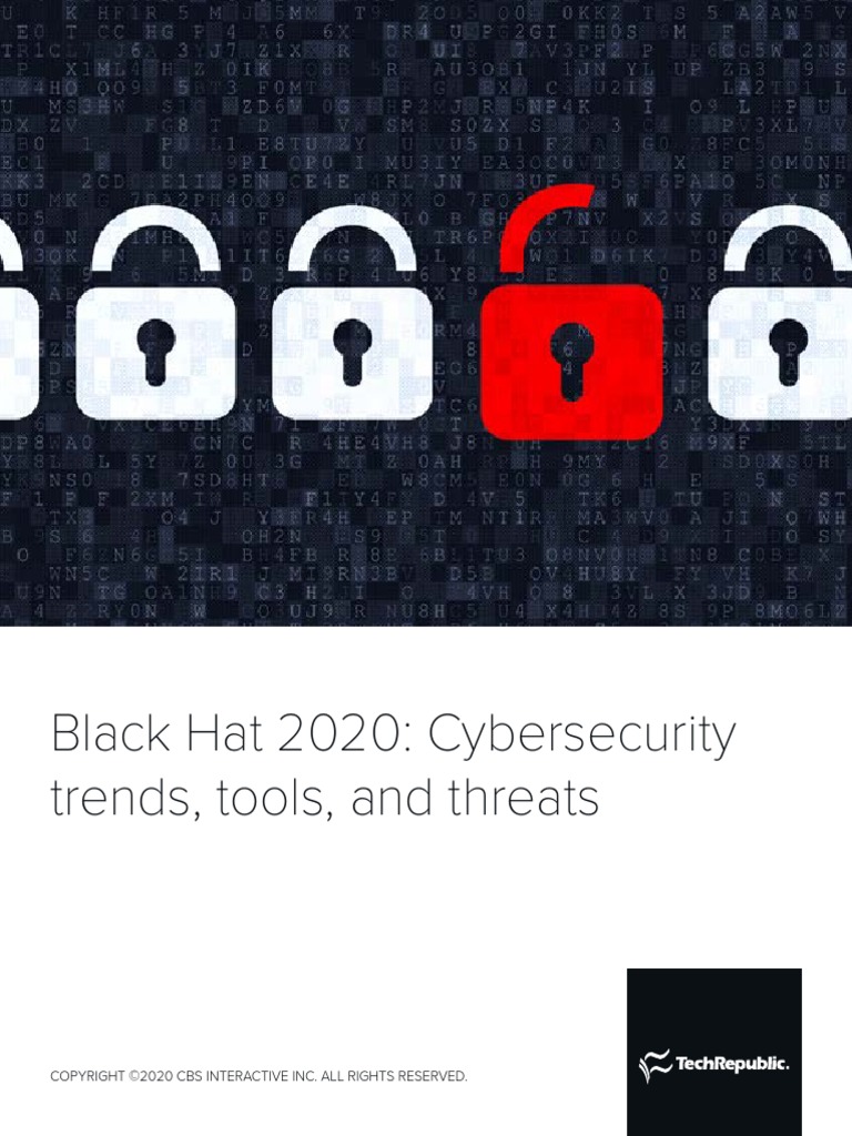 Black Hat 2020: Cybersecurity Trends, Tools, and Threats | PDF | Security | Computer Security