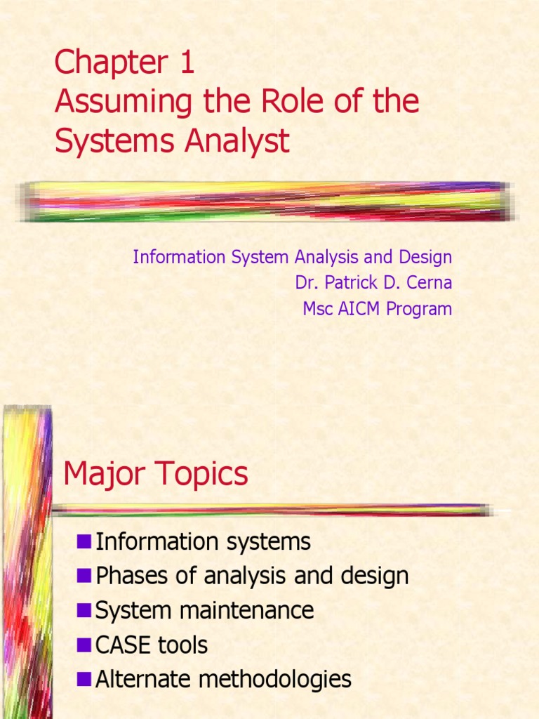 Assuming The Role of The Systems Analyst: Information System Analysis ...