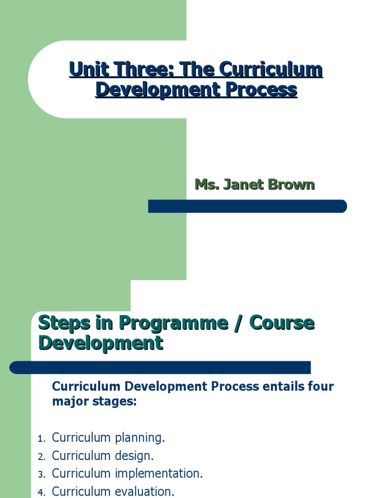 Unit Three: The Curriculum Development Process | PDF | Curriculum ...