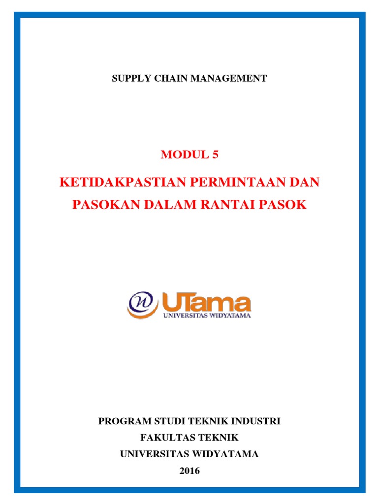 Modul 5. Ketidakpastian Permintaan Dan Pasokan Dalam Rantai Pasok | PDF
