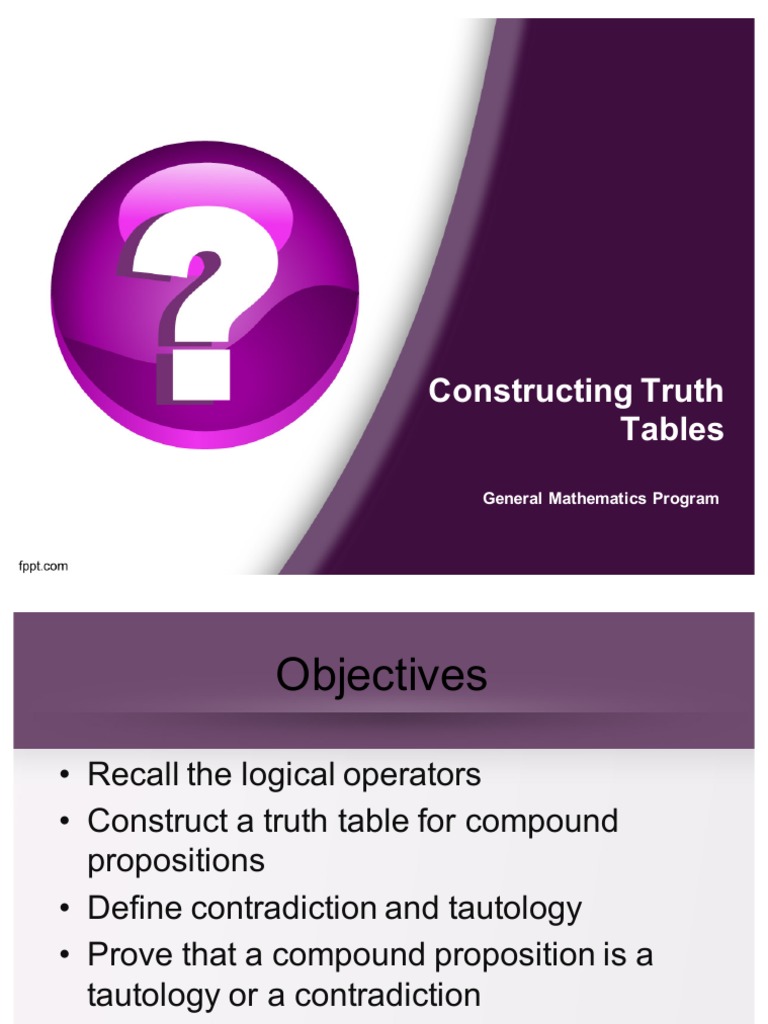 Constructing Truth Tables: General Mathematics Program | PDF | Contradiction | Truth