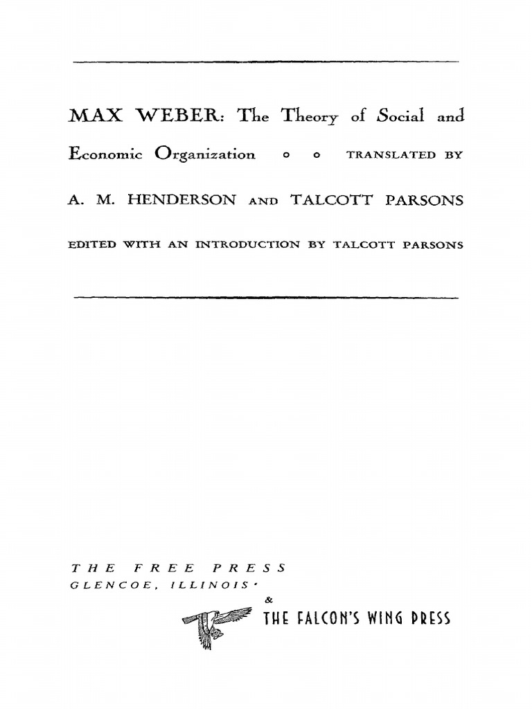 04 Weber (1947) The Theory of Social and Economic Organization | PDF