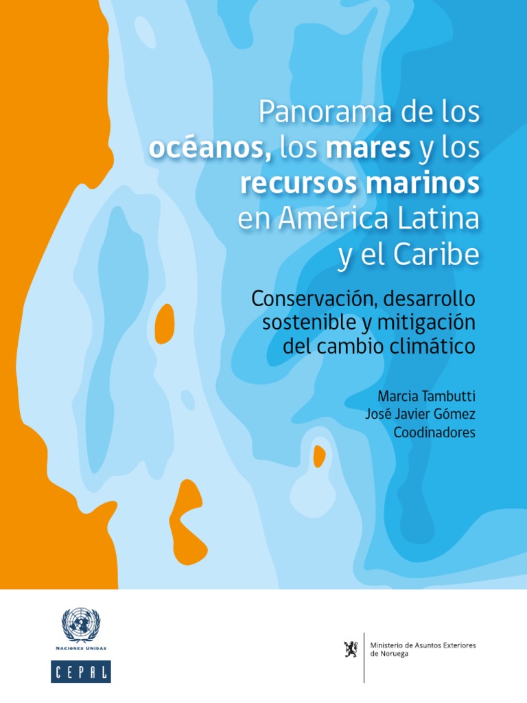 Océanos, Los Mares y Los Recursos Marinos: Panorama de Los en América Latina y El Caribe | PDF ...