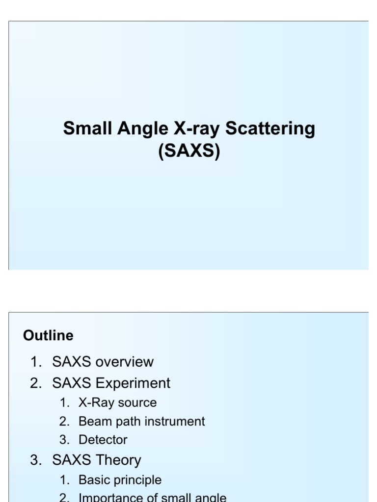 SAXS Presentation | PDF | X Ray | Electromagnetic Radiation