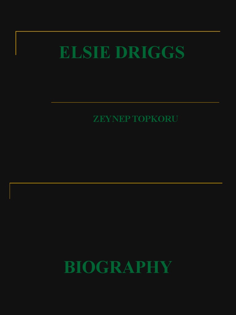 ELSIE DRIGGS Presentation | PDF | Modernism | Style