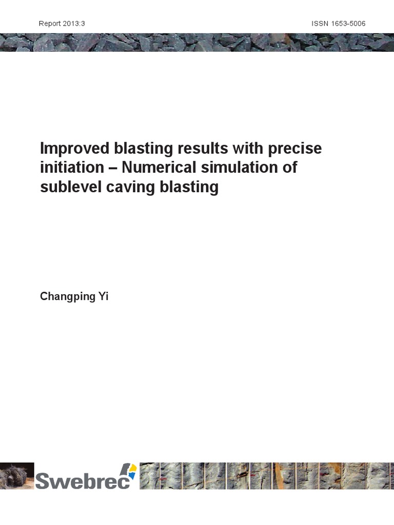 Improved Blasting Results With Precise Initiation - Numerical ...