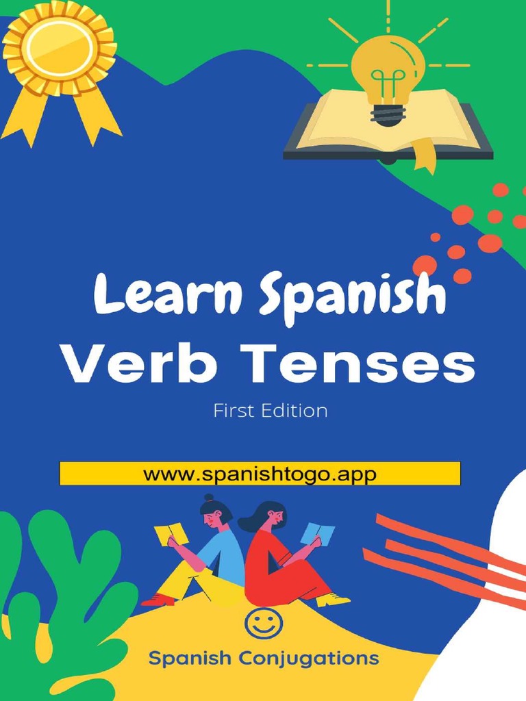 Learn Spanish Fast - Verb Tenses - First Edition | PDF | Linguistic ...