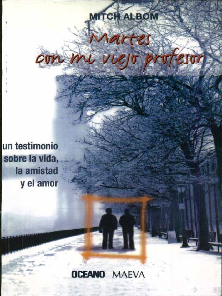 Martes Con Mi Viejo Profesor | PDF Martes Con Mi Viejo Profesor | PDF