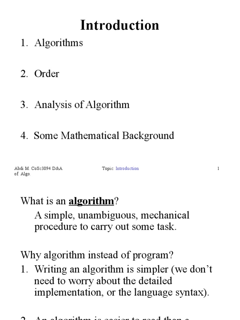 Algorithms 2. Order 3. Analysis of Algorithm 4. Some Mathematical ...