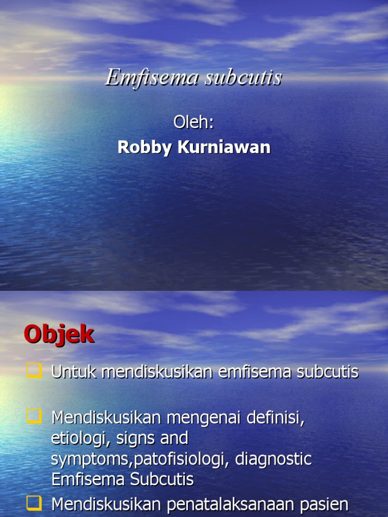 Emfisema Subcutis, CKD. Robby Kurniawan (03-003) | PDF