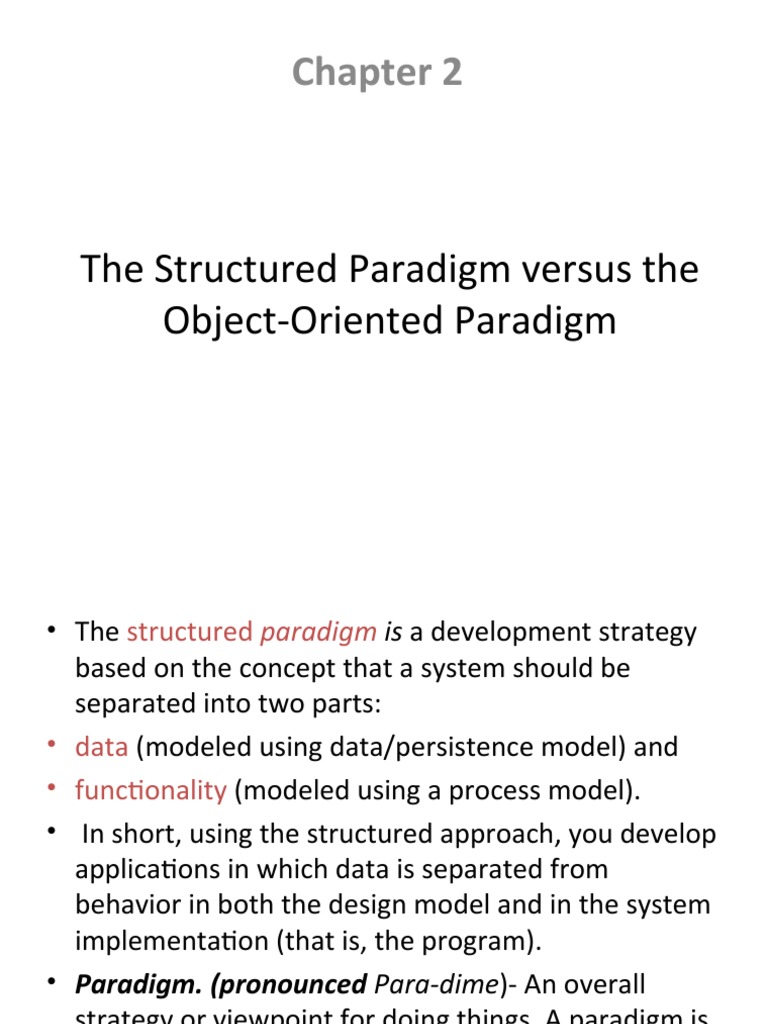 The Structured Paradigm Versus The Object-Oriented Paradigm | Download Free PDF | Object ...
