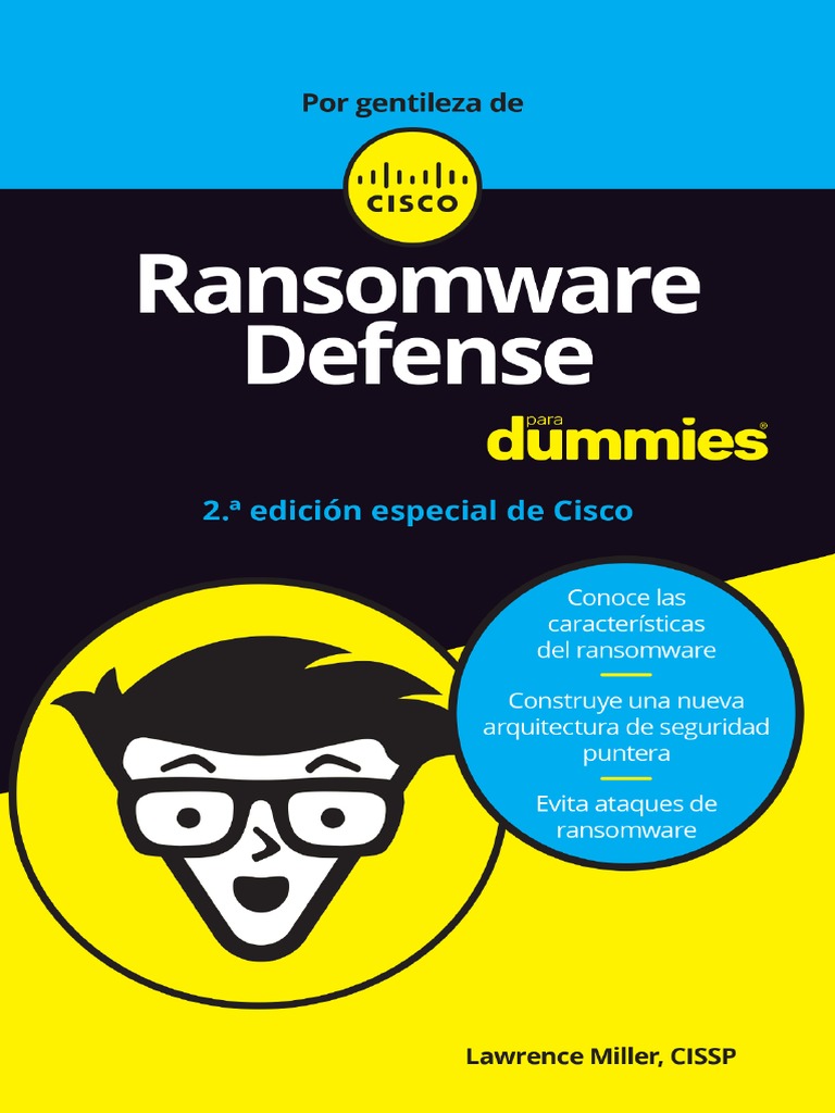 Ransomware Defense For Dummies - Lawrence C Miller | PDF | Secuestro de ...