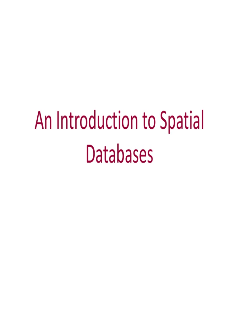 1 An Introduction To Spatial Databases | PDF | Databases | Geographic Information System