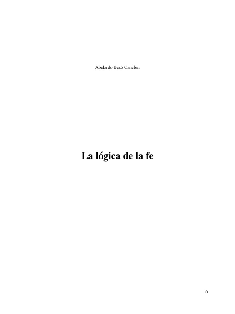 La Lógica de la Fe | PDF | Fe | Dios