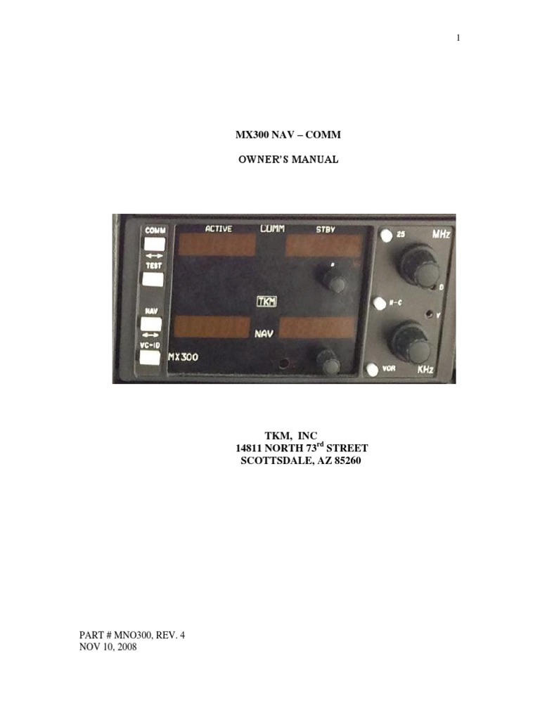 Mx300 Nav - Comm Owner'S Manual: PART # MNO300, REV. 4 NOV 10, 2008 ...
