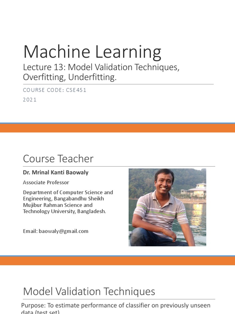 Machine Learning: Lecture 13: Model Validation Techniques, Overfitting, Underfitting | PDF ...