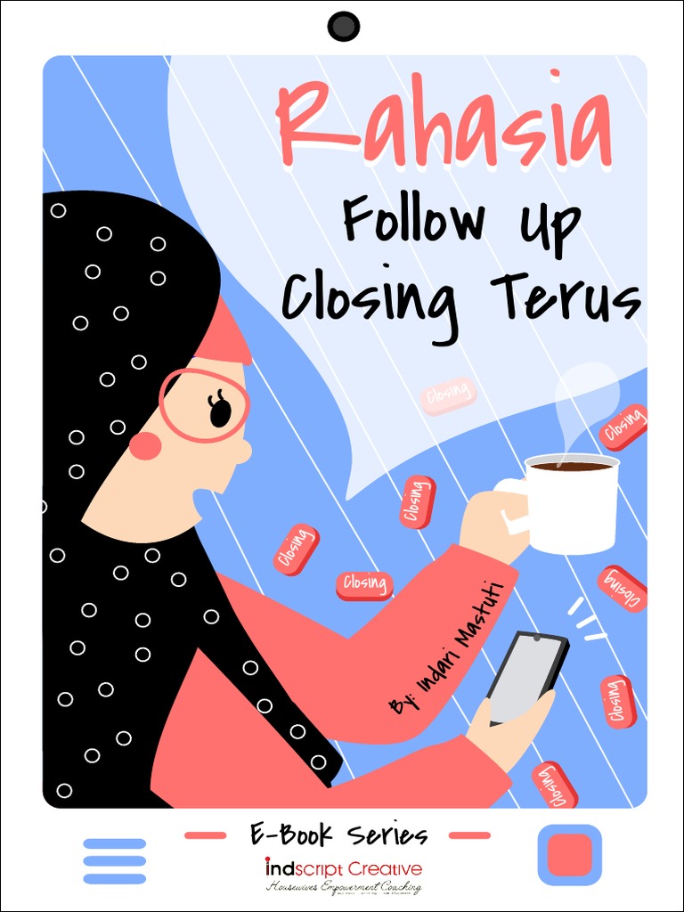 Ebook Rahasia Follow Up Closing Terus | PDF Ebook Rahasia Follow Up Closing Terus | PDF
