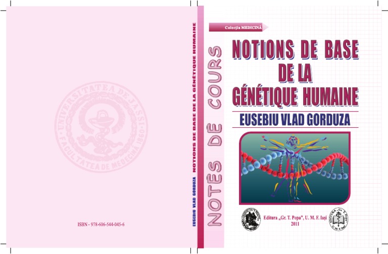 Notions de Base de La Genetique Humaine - 4 - 1 - Eusebiu Vlad Gorduza ...