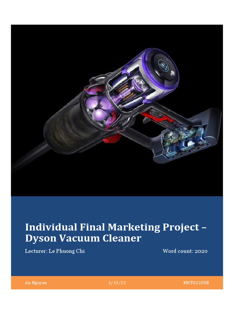 Dyson Vacuum Cleaner Marketing Project | PDF | Vacuum Cleaner | Brand