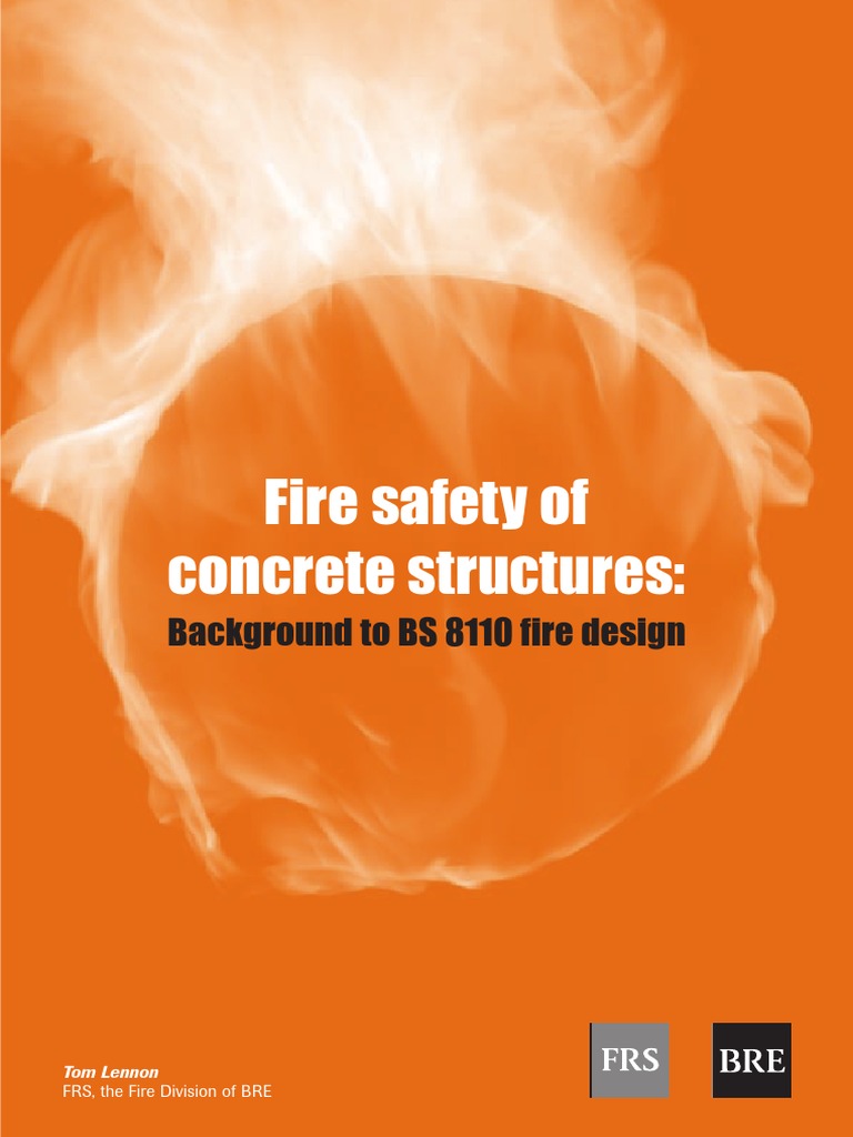 Fire Safety of Concrete Structures:: Background To BS 8110 Fire Design ...