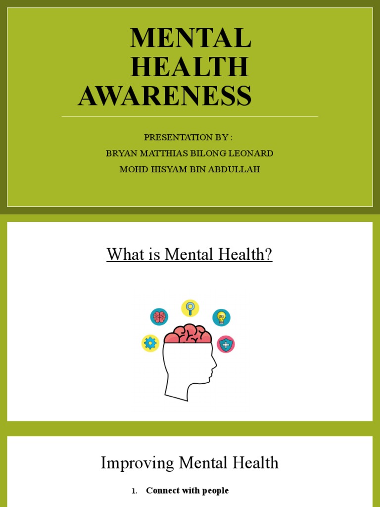 Mental Health Awareness: Presentation By: Bryan Matthias Bilong Leonard ...