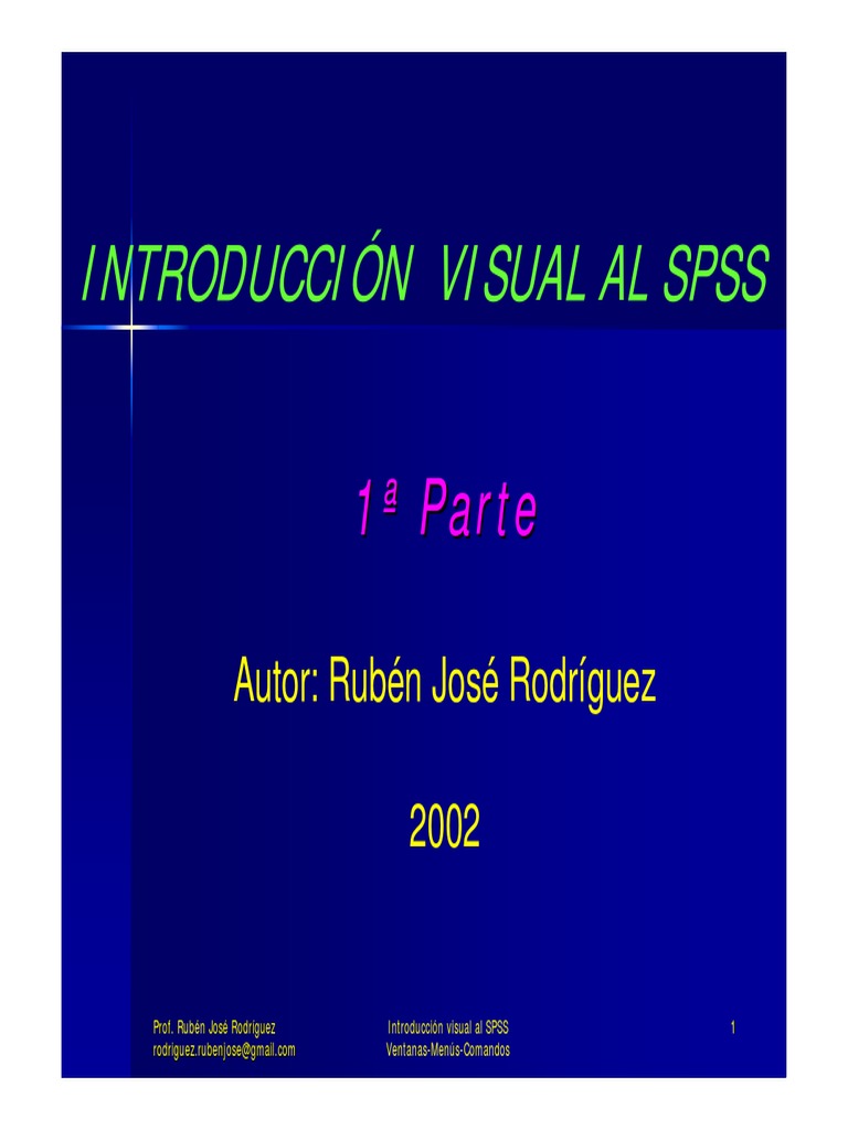 Introducción visual al SPSS, Rubén J. Rodríguez | PDF | Spss | Informática