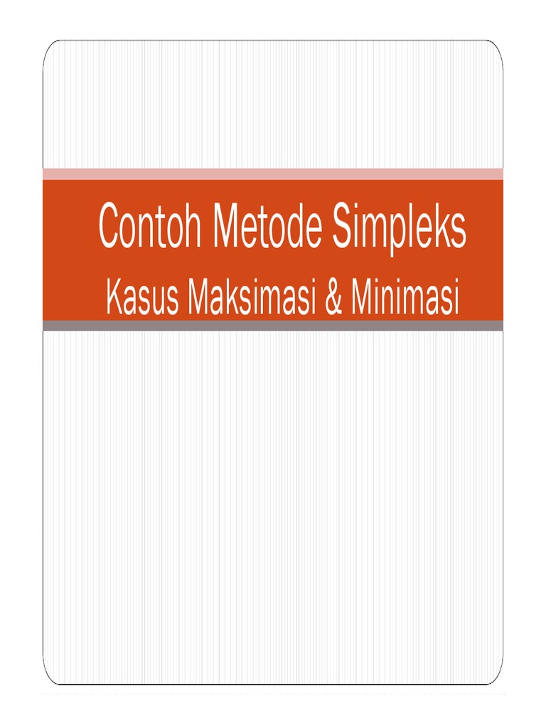 Metode Simplek (Kasus Maksimasi Minimasi) | PDF | Metode & Bahan Ajar
