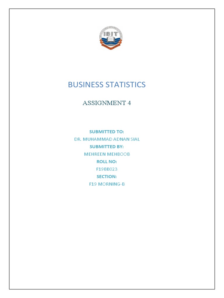 Business Statistics: Assignment 4 | PDF | Probability | Methodology