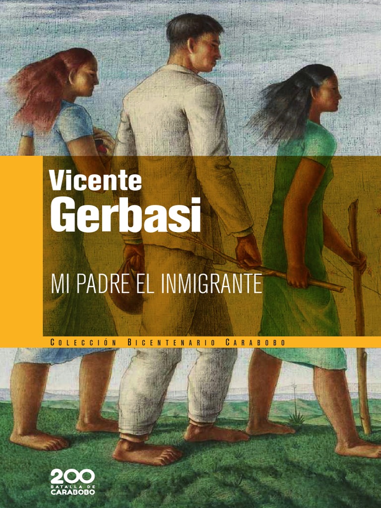 Colección Bicentenario Carabobo 58 Gerbasi Vicente Mi Padre El ...