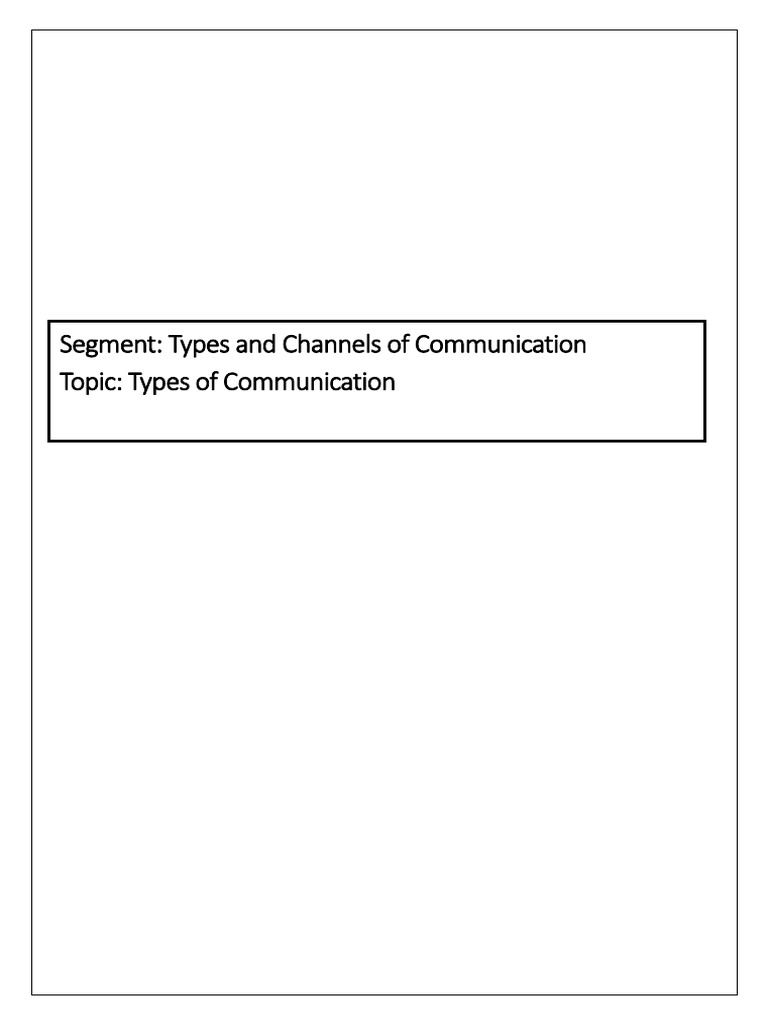 RM-Topic 4 - Types of Communication | PDF | Communication | Nonverbal ...