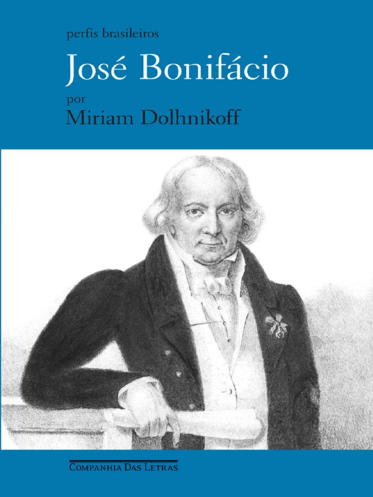 Miriam Dolhnikoff - Jose Bonifacio | PDF | Revolução Francesa | Science