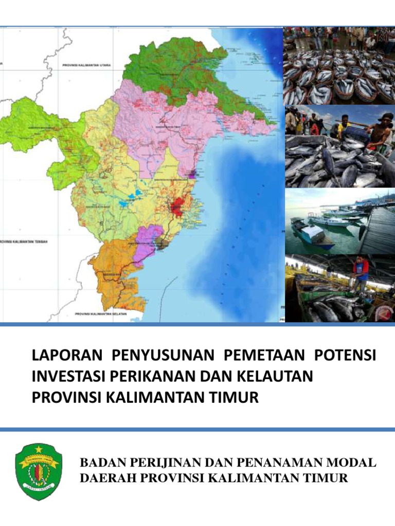 Kajian Peta Potensi Investasi Perikanan Kelautan Kaltim | PDF